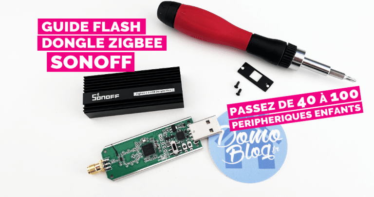 Comment flasher le dongle Zigbee Sonoff et retirer la limitation des 40 ...