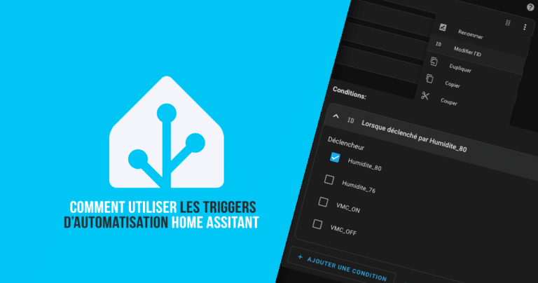 Utilisez les triggers d'automatisation Home Assistant pour gagner du temps
